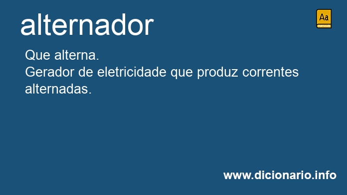 Significado de Alternadores