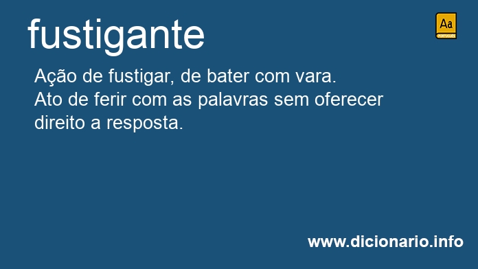 Significado de Fustigante