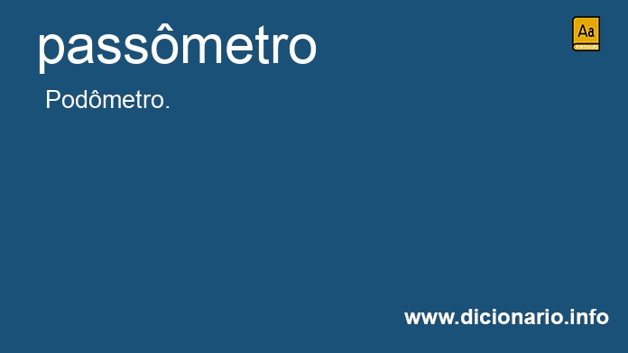 Significado de Passômetros