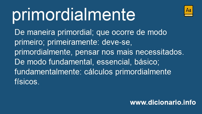 Significado de Primordialmente