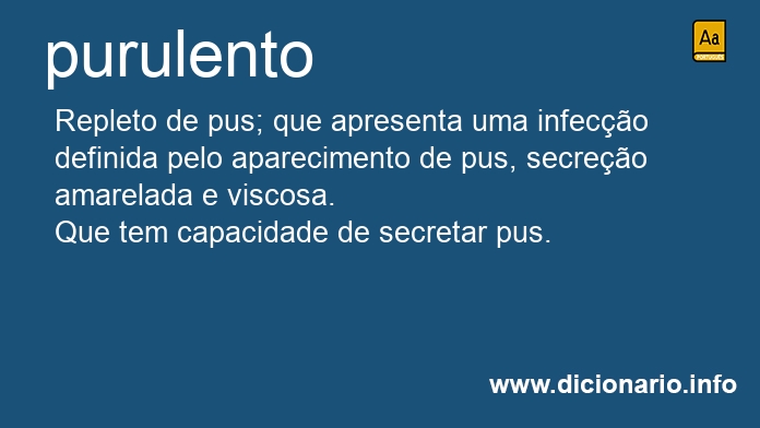 Significado de Purulenta
