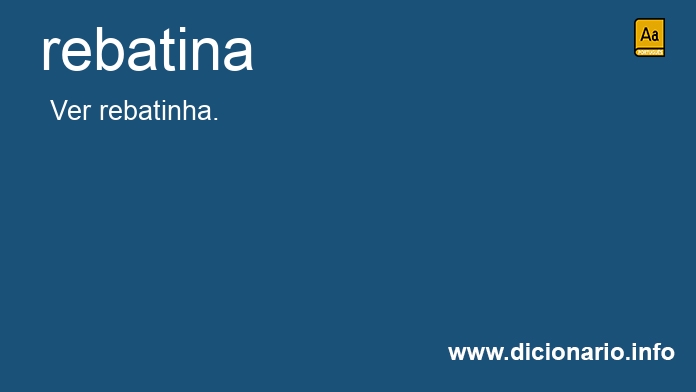 Significado de Rebatina