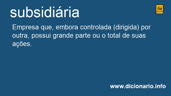 Significado de Subsidiária