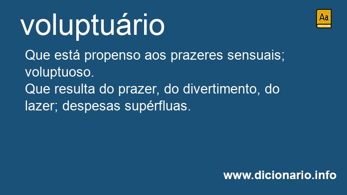 Significado de Voluptuário